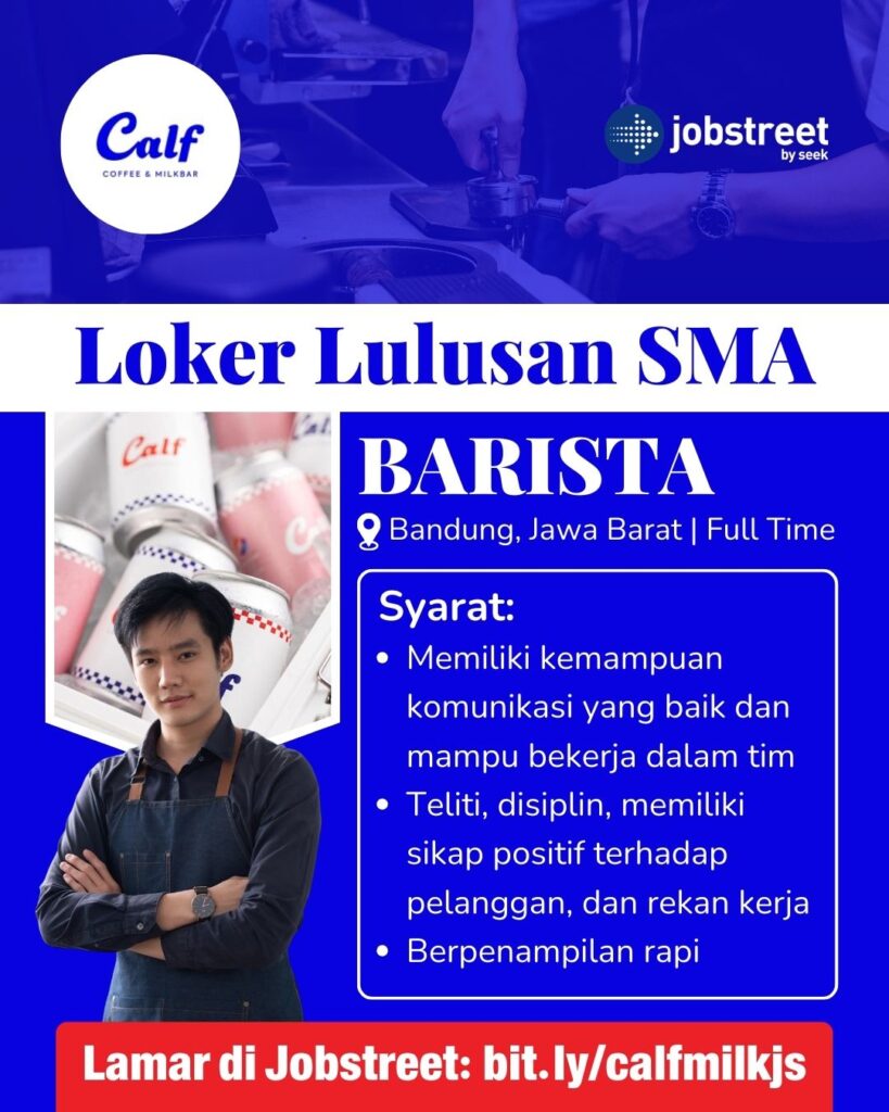 Info Loker Barista, Calf Coffee Bandung Gelar Lowongan Buat Lulusan SMA ...